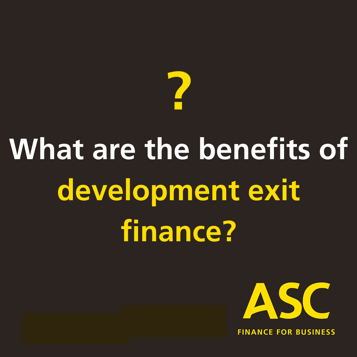 Benefits of development exit finance | ASC Finance for Business